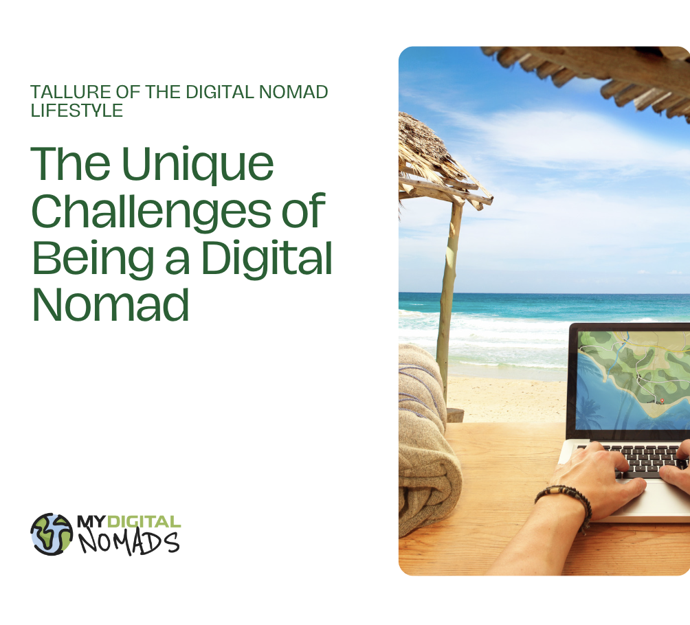 The Unique Challenges of Being a Digital Nomad | mydigitalnomads